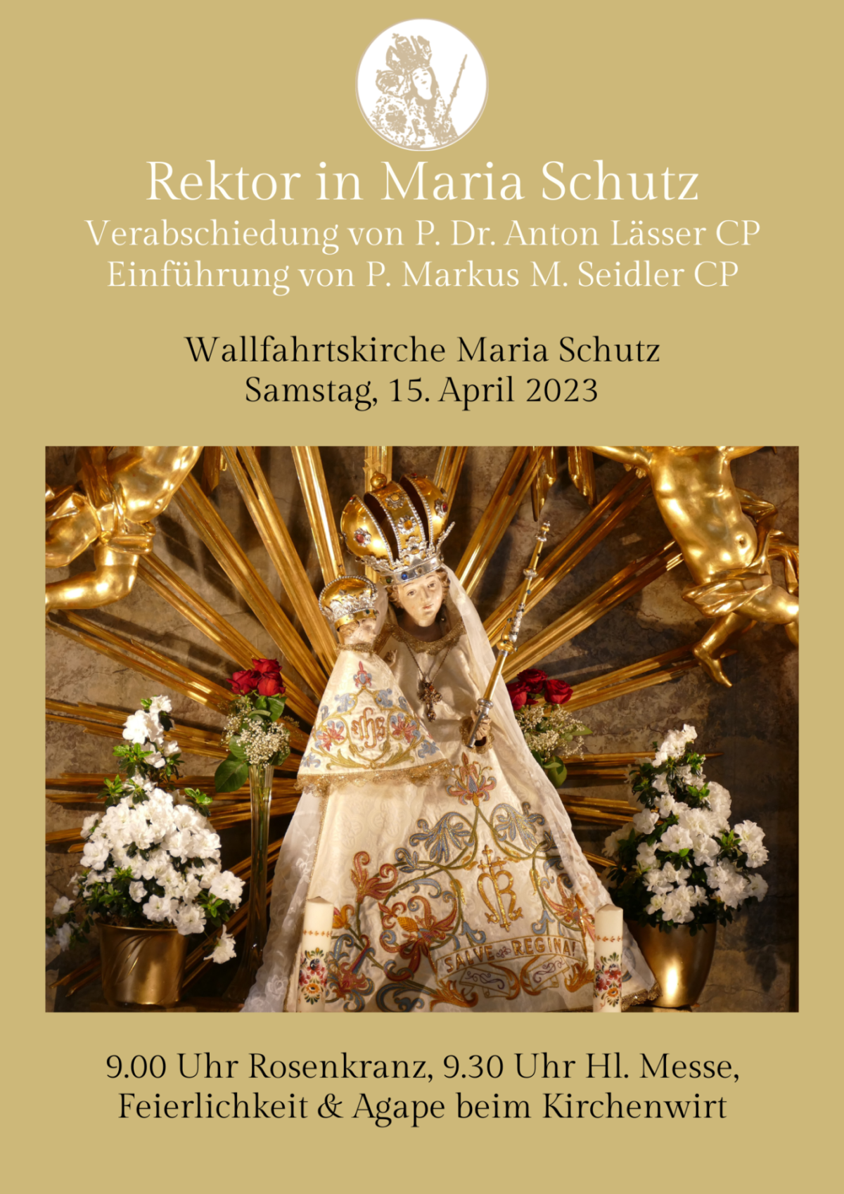 Verabschiedung von P. Anton Lässer, Neuer Rektor: P. Markus M. Seidler – Maria Schutz